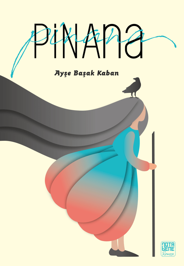 Ayşe Başak Kaban’dan yeni roman: “PİNana” - Parşömen