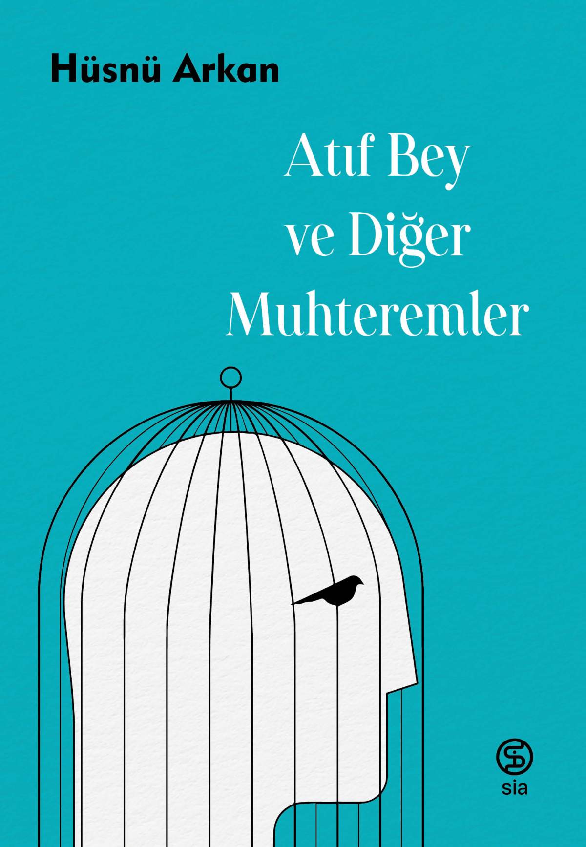 Hüsnü Arkan'dan yeni roman: "Atıf Bey ve Diğer Muhteremler" - Parşömen